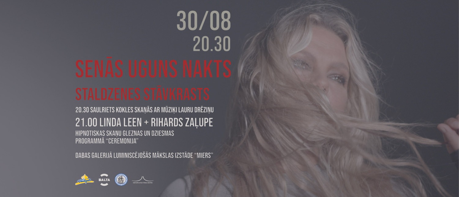 Senās uguns nakts “Ceremonijā” Linda Leen un Rihards Zaļupe - Ventspils ...