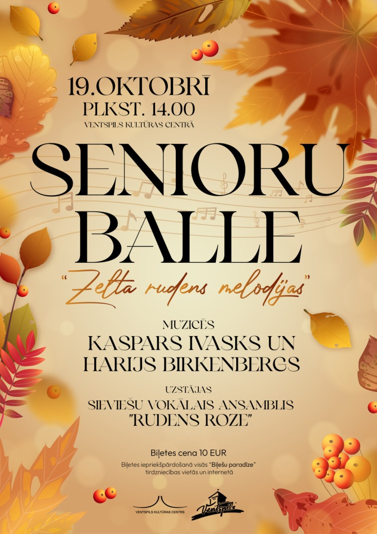 Senioru balle “Zelta rudens melodijas” - Ventspils Kultūras centrs