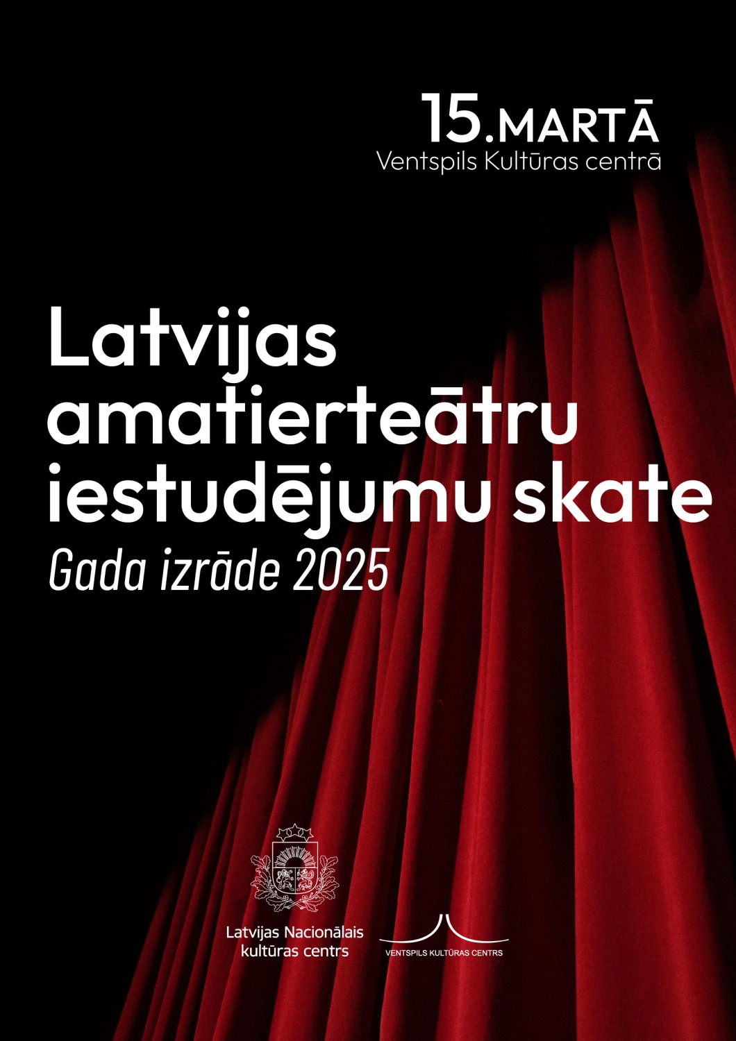 Amatierteātru reģionālā skate - Ventspils Kultūras centrs