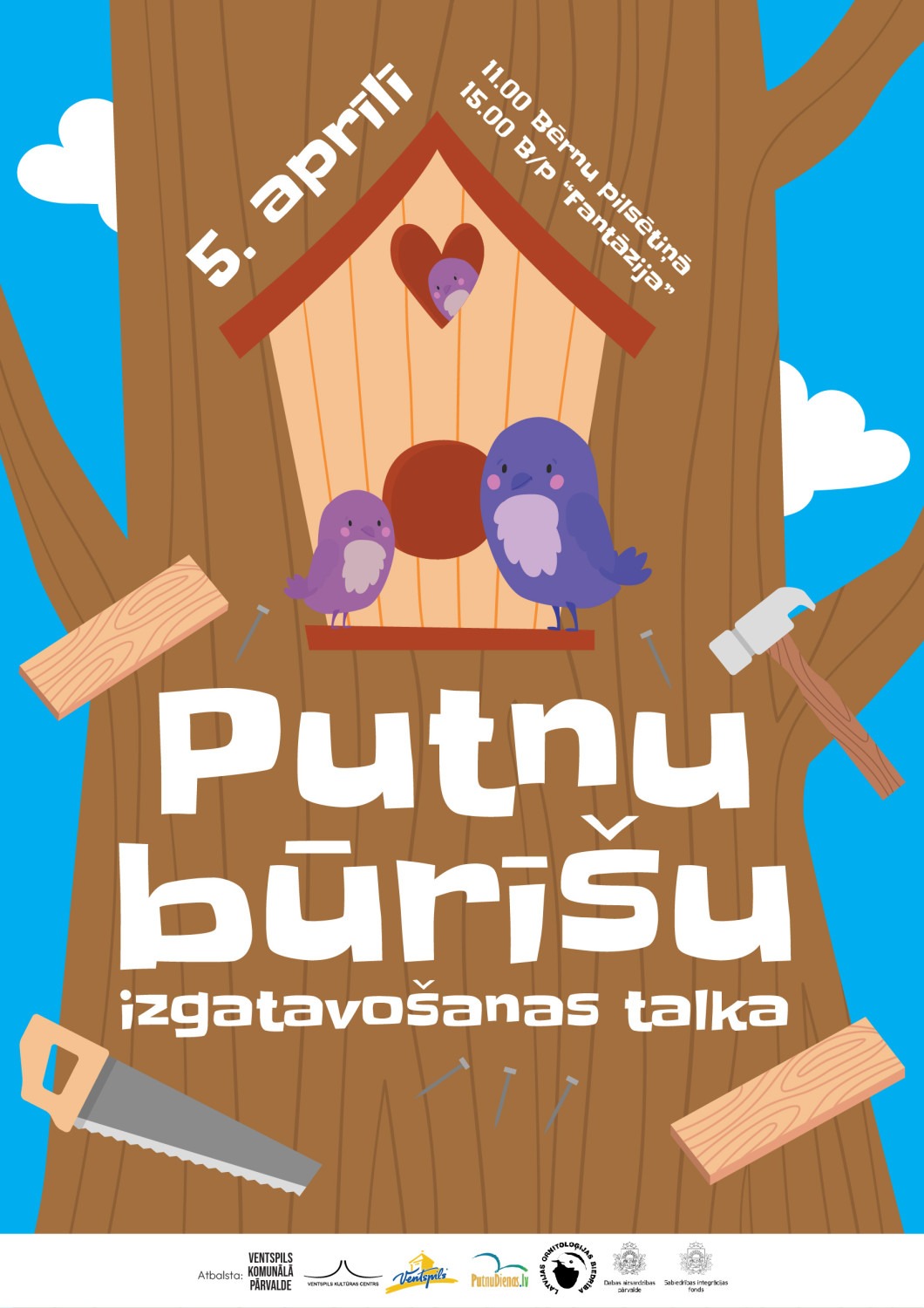Putnu būrīšu izgatavošanas talka Bērnu pilsētiņā - Ventspils Kultūras ...